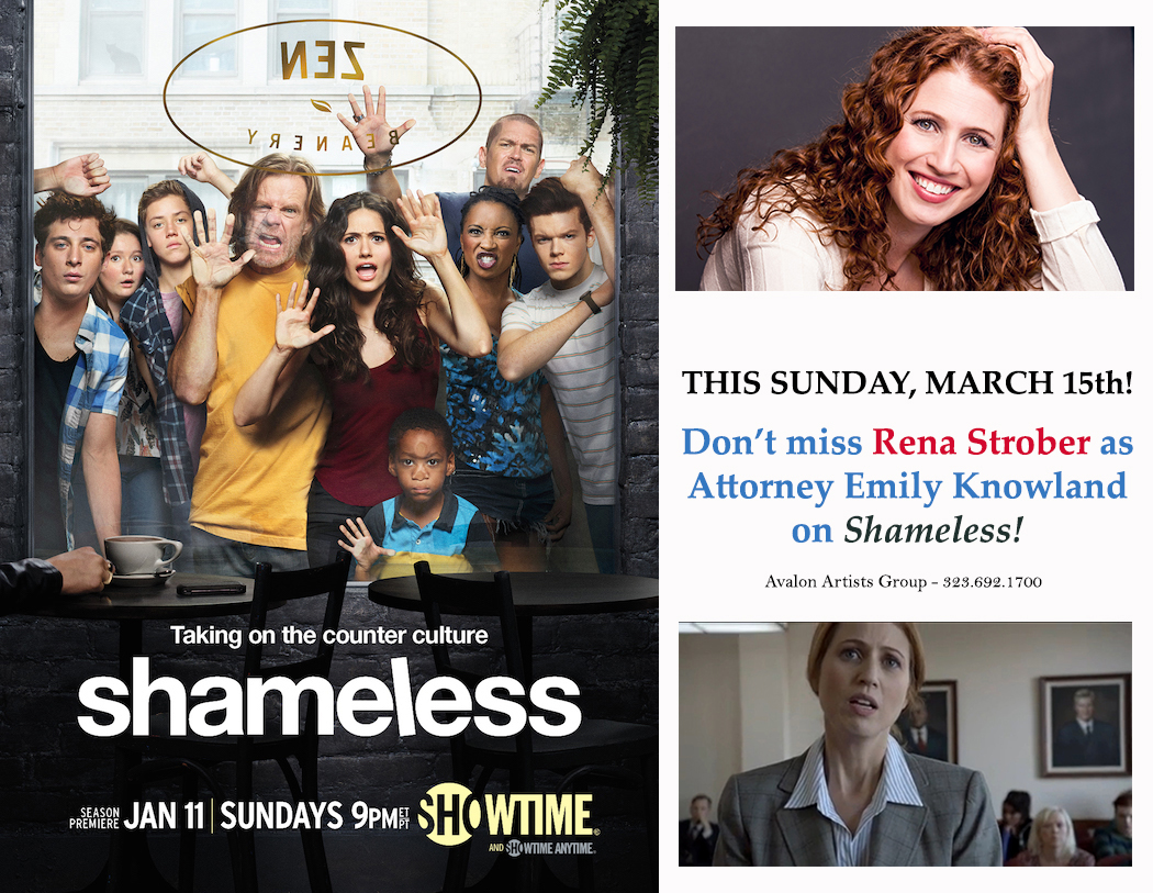 Rena Guest Stars on SHAMELESS 3/15 - Rena Strober